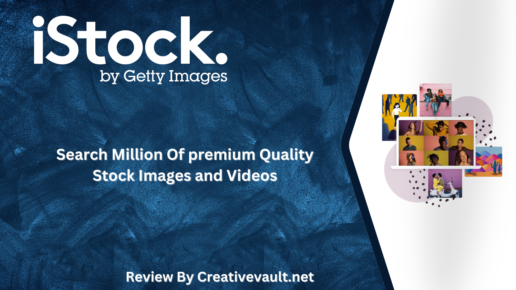 iStock Review 2024 - Worth it or Not? - Creative vault
